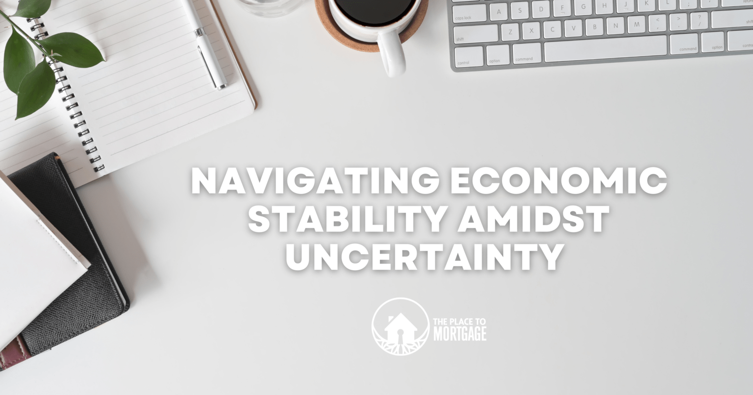 Navigating Economic Stability Amidst Uncertainty - Find Your Best-Fit ...